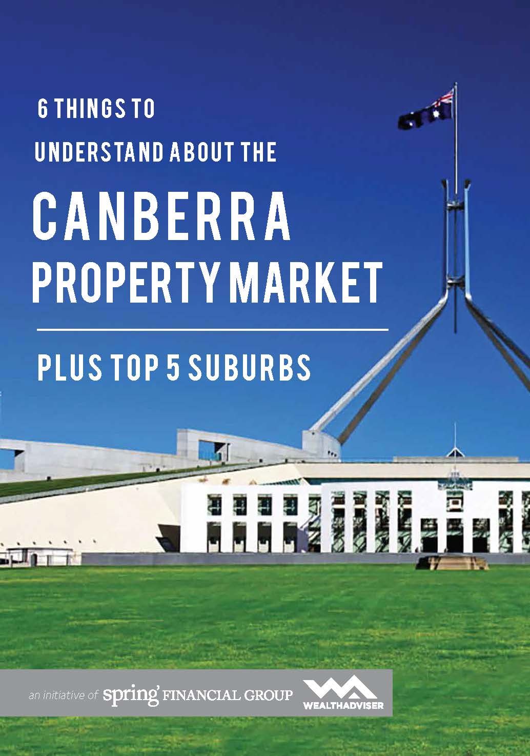 6-things-to-understand-about-the-canberra-property-market - Spring ...