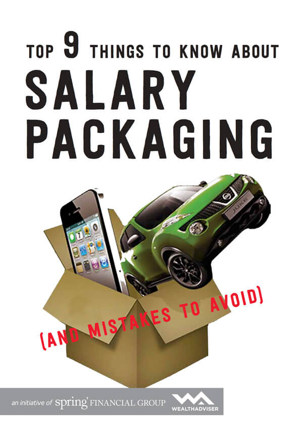Top 9 Things to Know About Salary Packaging and Mistakes to Avoid ...